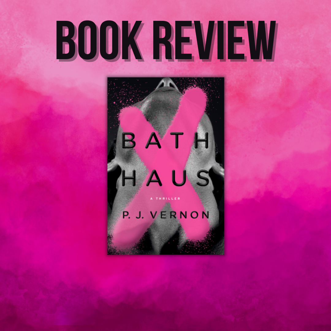 Book Review: Bath Haus - Jonathan Pongratz