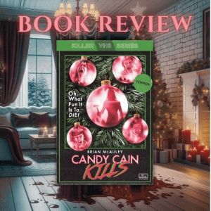 Book Review: Candy Cain Kills (Killer VHS #2) - Jonathan Pongratz